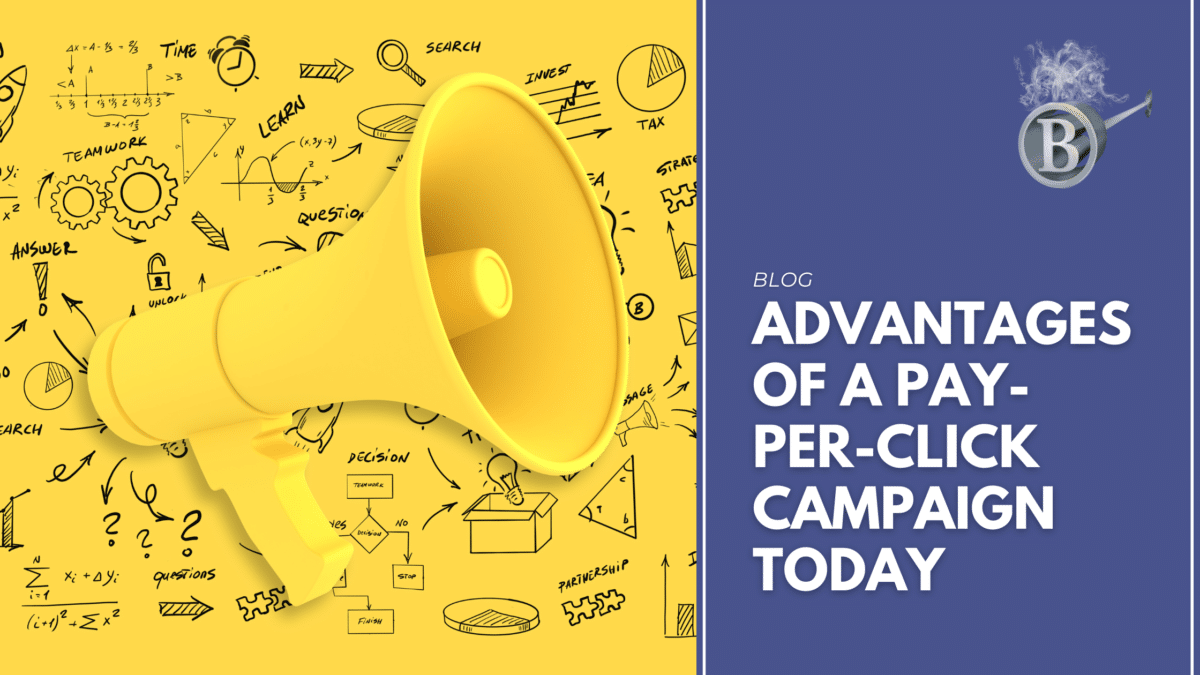 Advantages of a Pay-Per-Click Campaign Today - Branding Iron Management ...